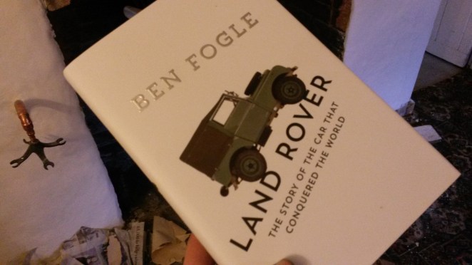 Book Review: Ben Fogle – Land Rover – HubNut – celebrating the average!